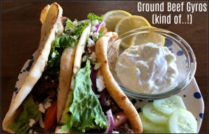 Ground Beef Gyros (kind of..!)