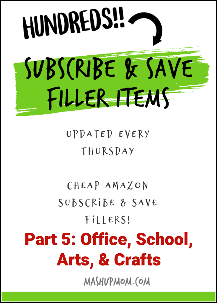 Amazon Subscribe & Save Filler Items Part 5: Office, School, Arts, & Crafts